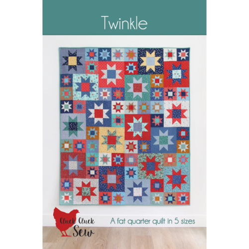 Twinkle - Quilt Pattern - Cluck Cluck Sew - The Quilt Shop