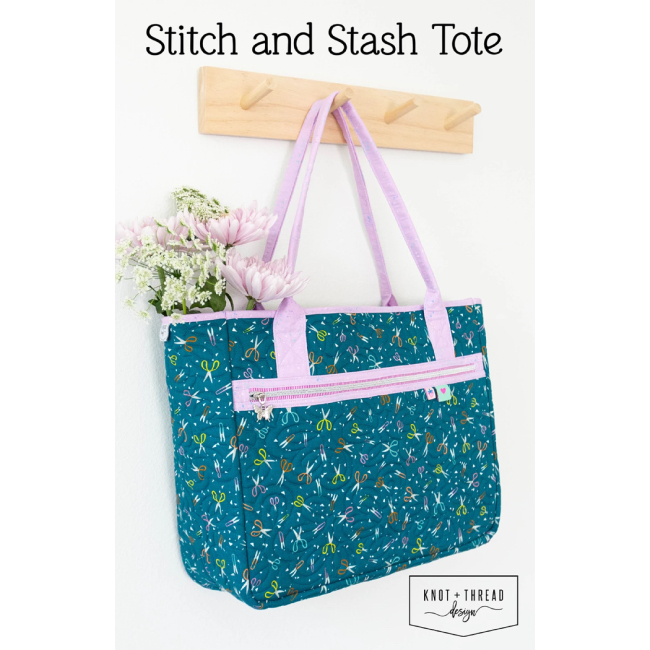 Stitch and Stash Tote Pattern - Knot and Thread Designs - The Quilt Shop